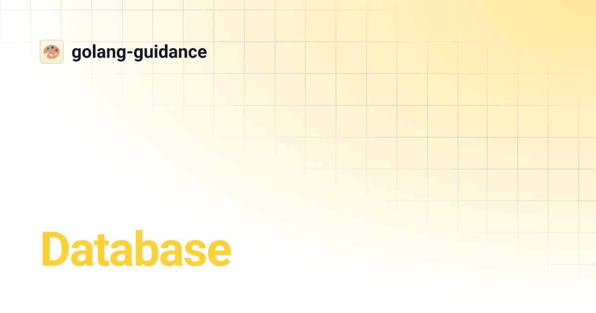 Database | golang-guidance